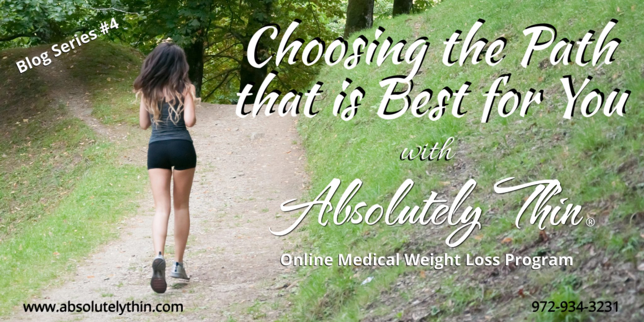 Choosing the Path that is Best for You #4 - Absolutely Thin